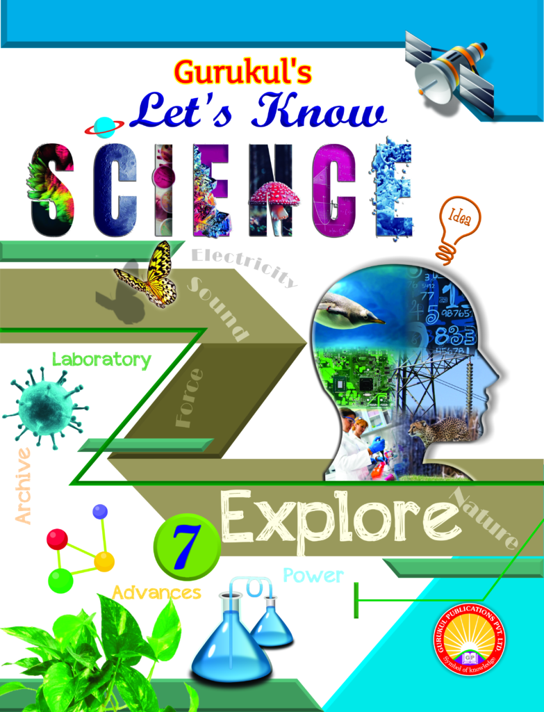 Lets Know Science – 7 - Gurukul Publications (P) Ltd
